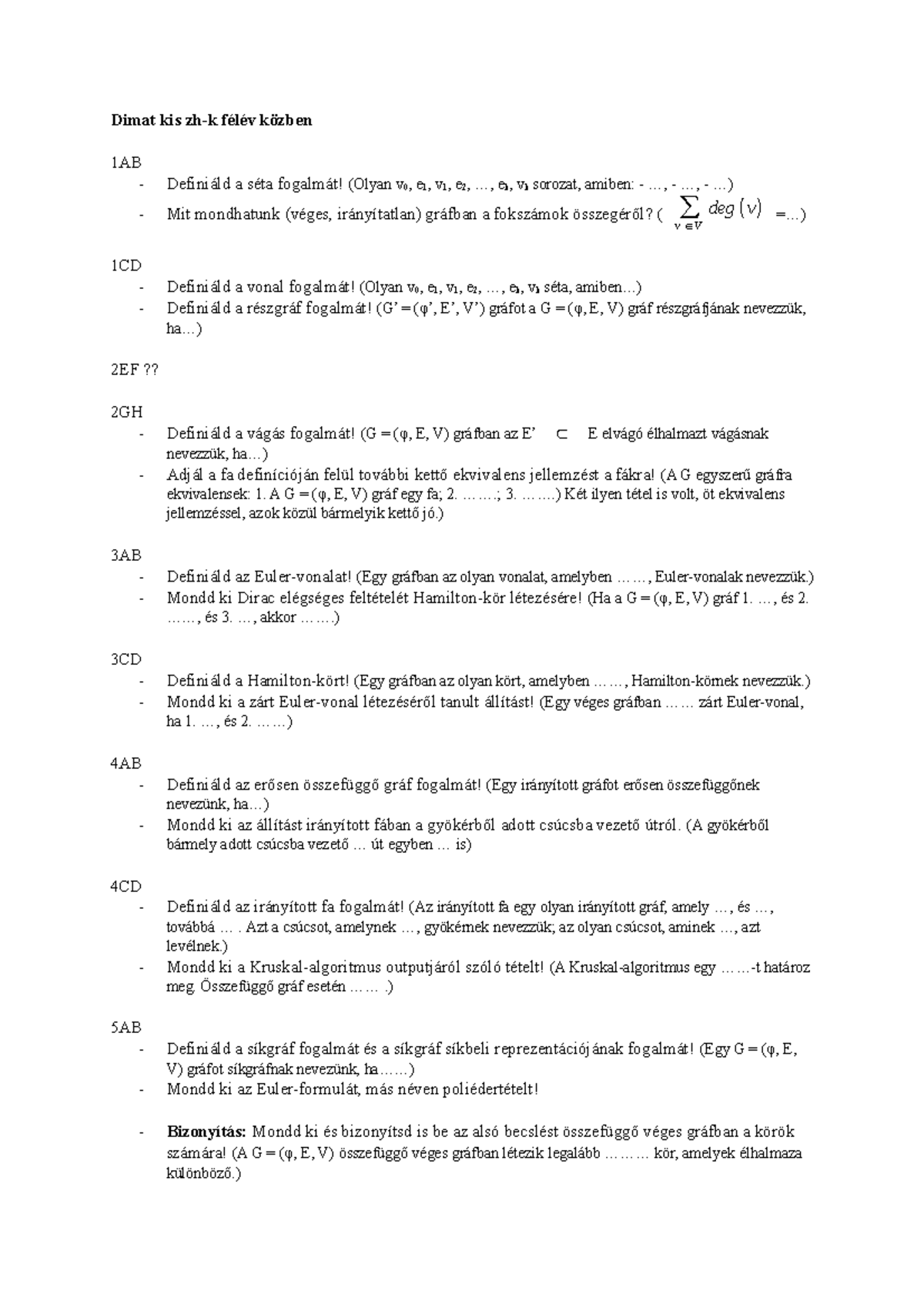 Dimat kis zhk felev kozben - Dimat kis 1AB 1CD a (Olyan v0, e1, v1, e2 ...