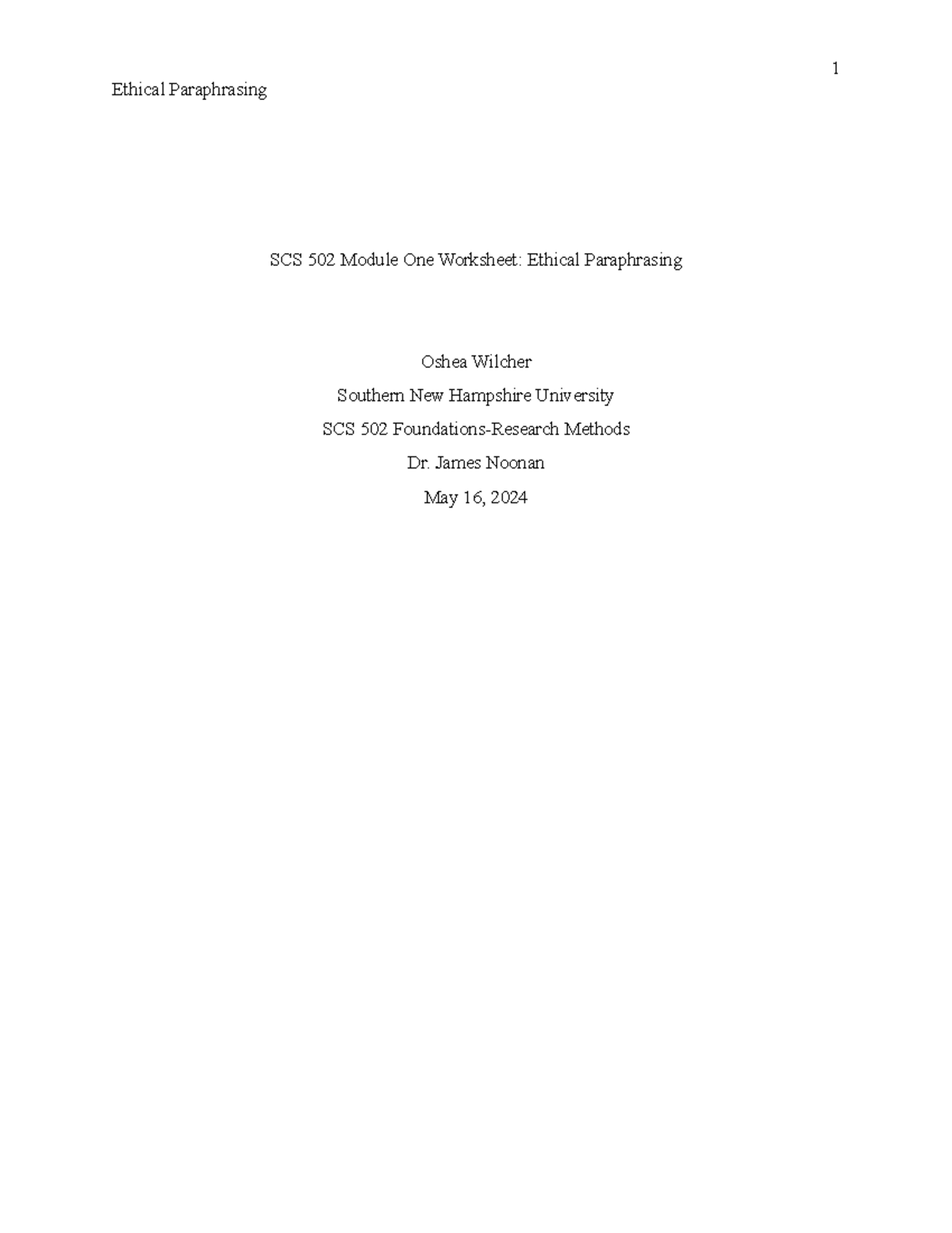 SCS 502 Module One Worksheet - James Noonan May 16, 2024 2 Ethical Paraphrasing Women have been ...