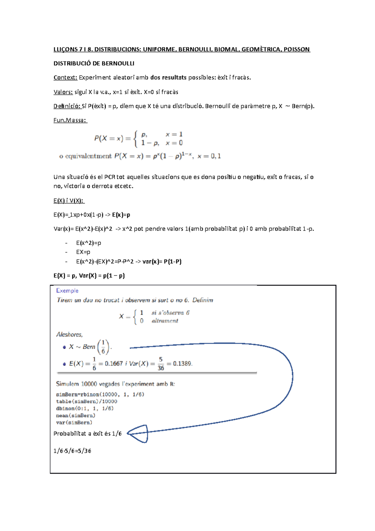 Lliçons 7 I 8. Distribucions Uniforme, Bernoulli, Biomal, Geomètrica ...