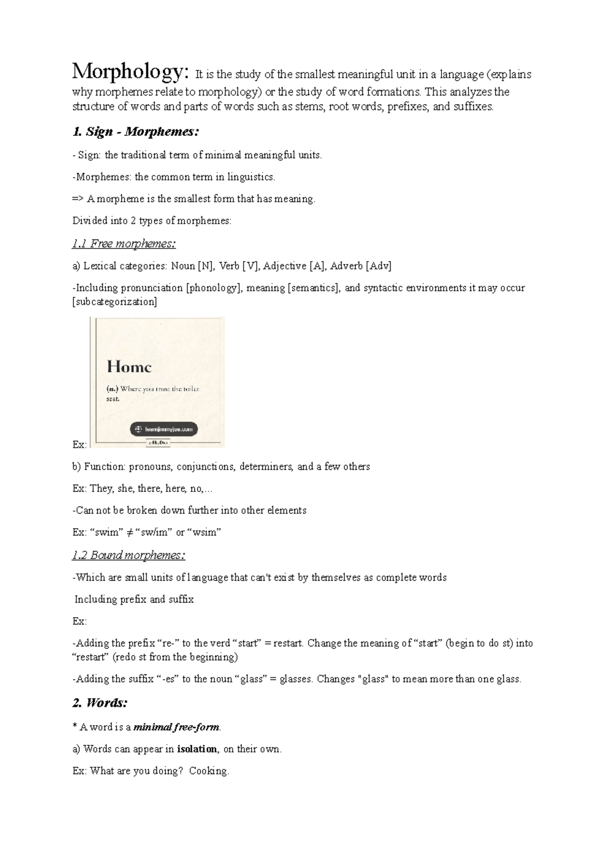 Morphology - This analyzes the structure of words and parts of words ...