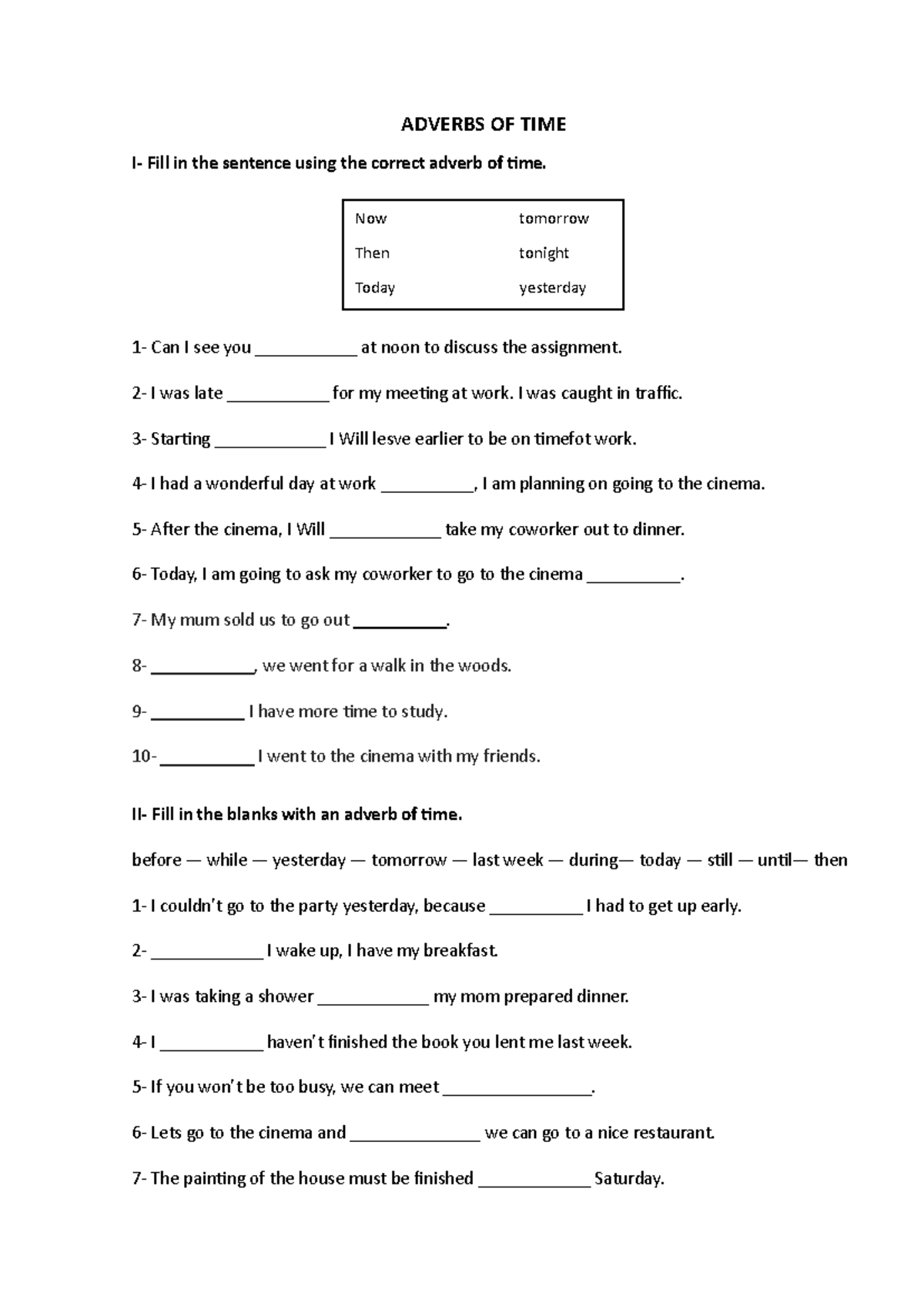 Exercises Adverbs OF TIME O.K - TO SEND - ADVERBS OF TIME I- Fill in ...