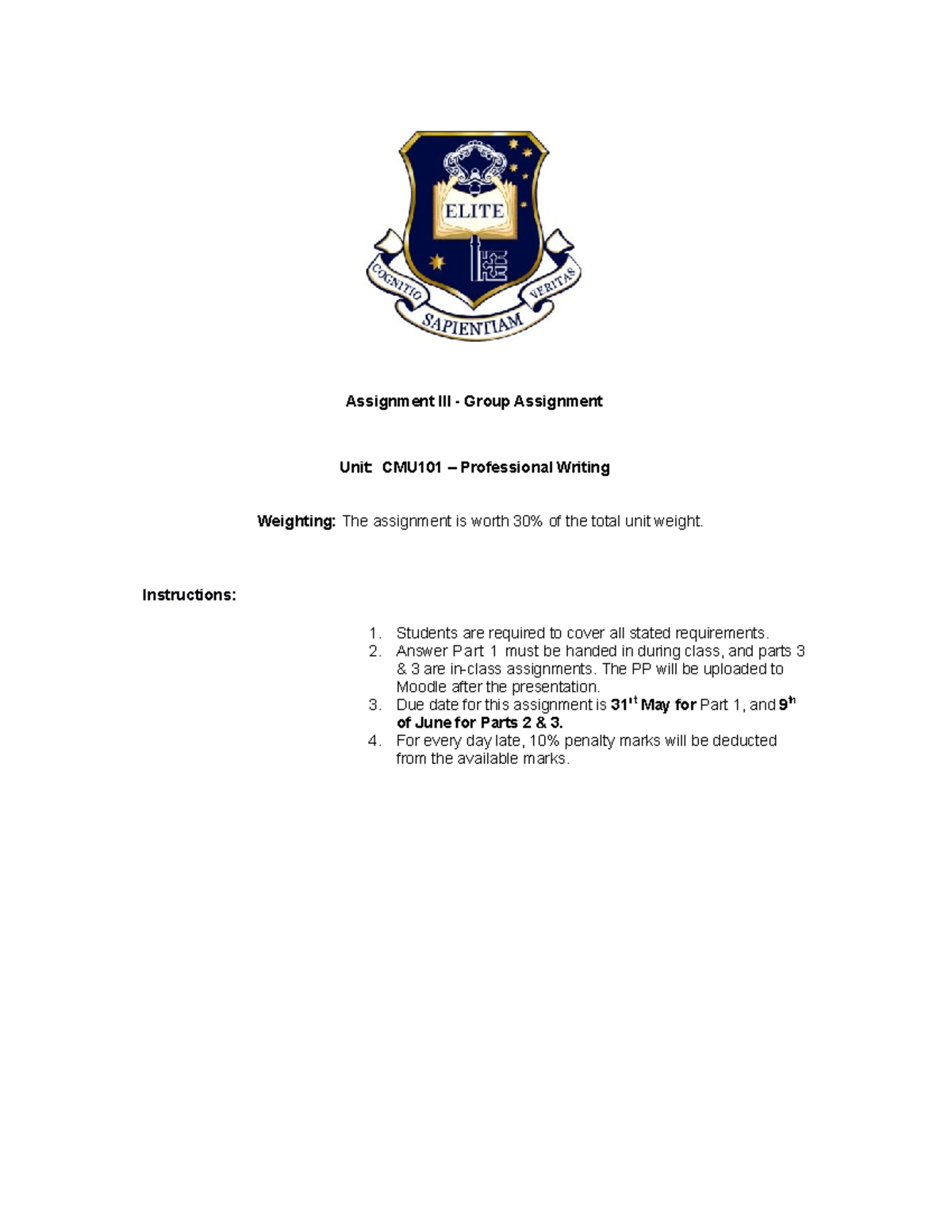 CMU101 Assignment 3 Team Assignment v3 - Assignment III - Group Assignment Unit: CMU101 – - Studocu