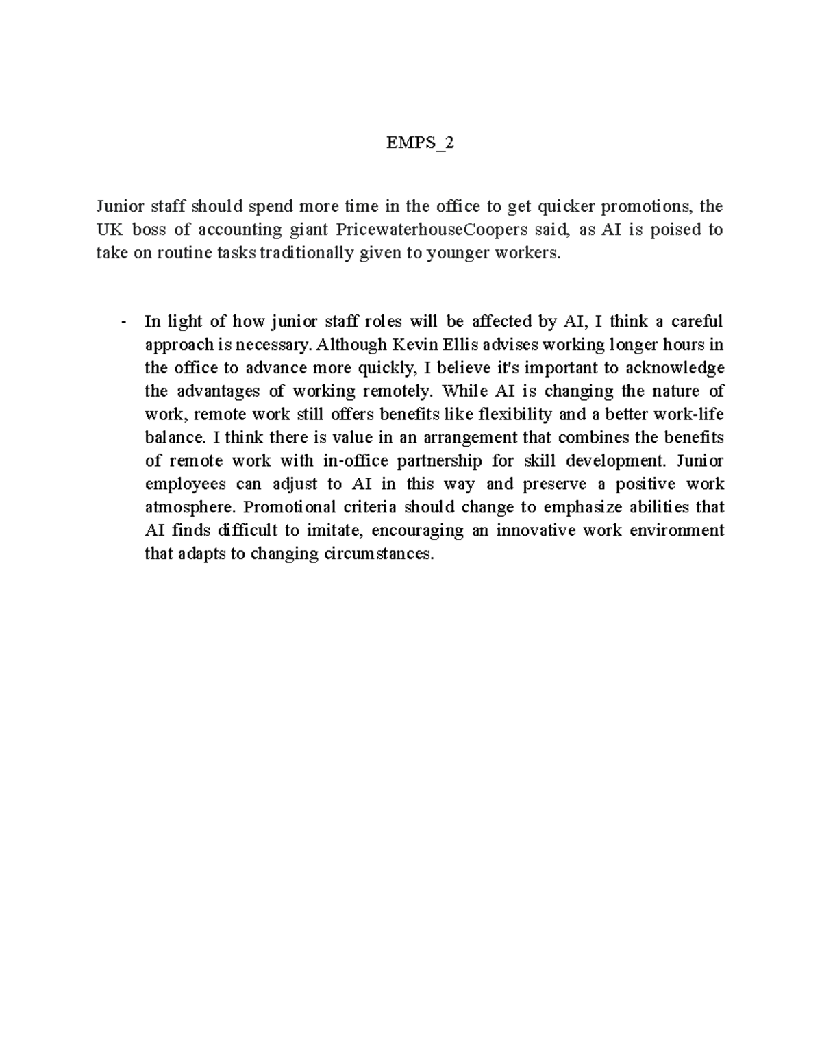 EMPS 2 - one question answer - EMPS_ Junior staff should spend more time in the office to get ...