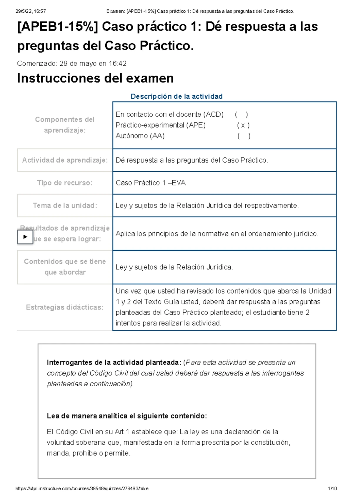 Examen [APEB 2-15%] Caso práctico 1 Dé respuesta a las preguntas del Caso Práctico - Comenzado ...