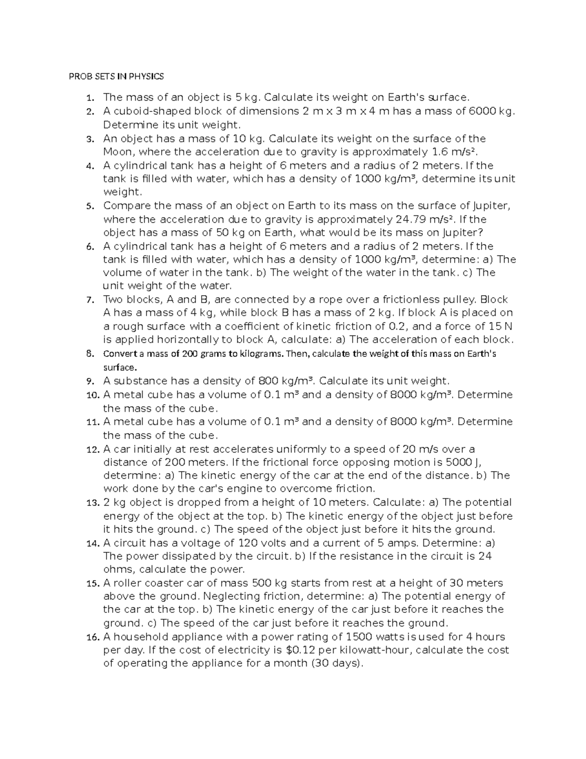 PROB SETS IN Physics - PROB SETS IN PHYSICS The mass of an object is 5 kg. Calculate its weight ...