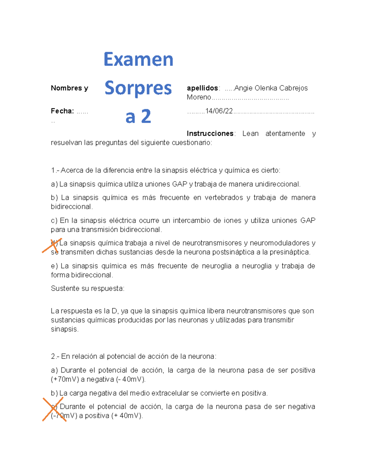 Examen Sorpresa Neuro 2 - Nombres y apellidos: .... Olenka Cabrejos - Studocu