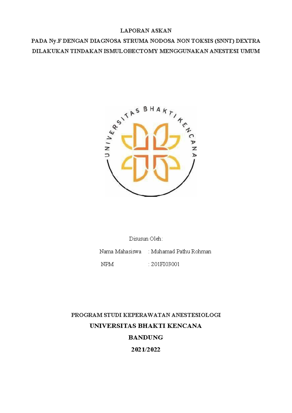 MPR LK 1 Anestesi Umum (SNNT) - LAPORAN ASKAN PADA Ny DENGAN DIAGNOSA ...