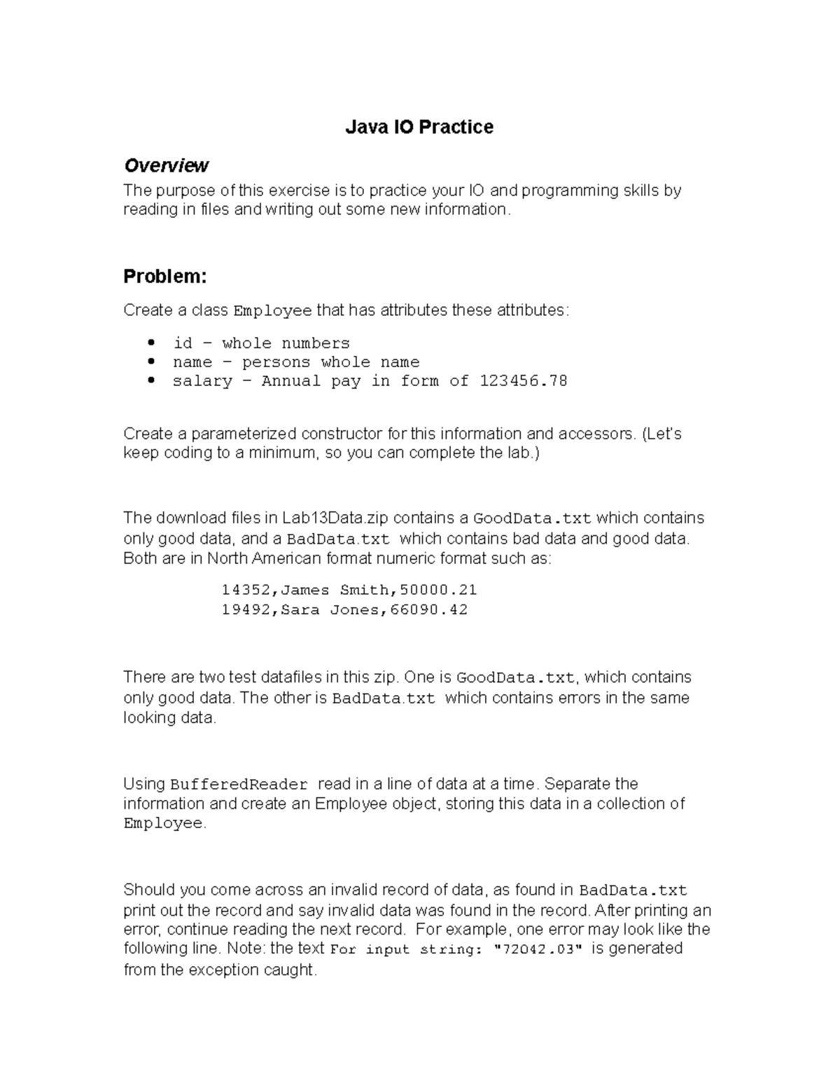 Java IO Practice - Java IO Practice Overview The purpose of this ...