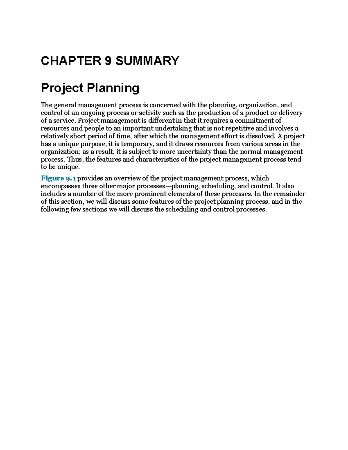 MT435 Chapter 9 Summary - CHAPTER 9 SUMMARY Project Planning The general management process is ...