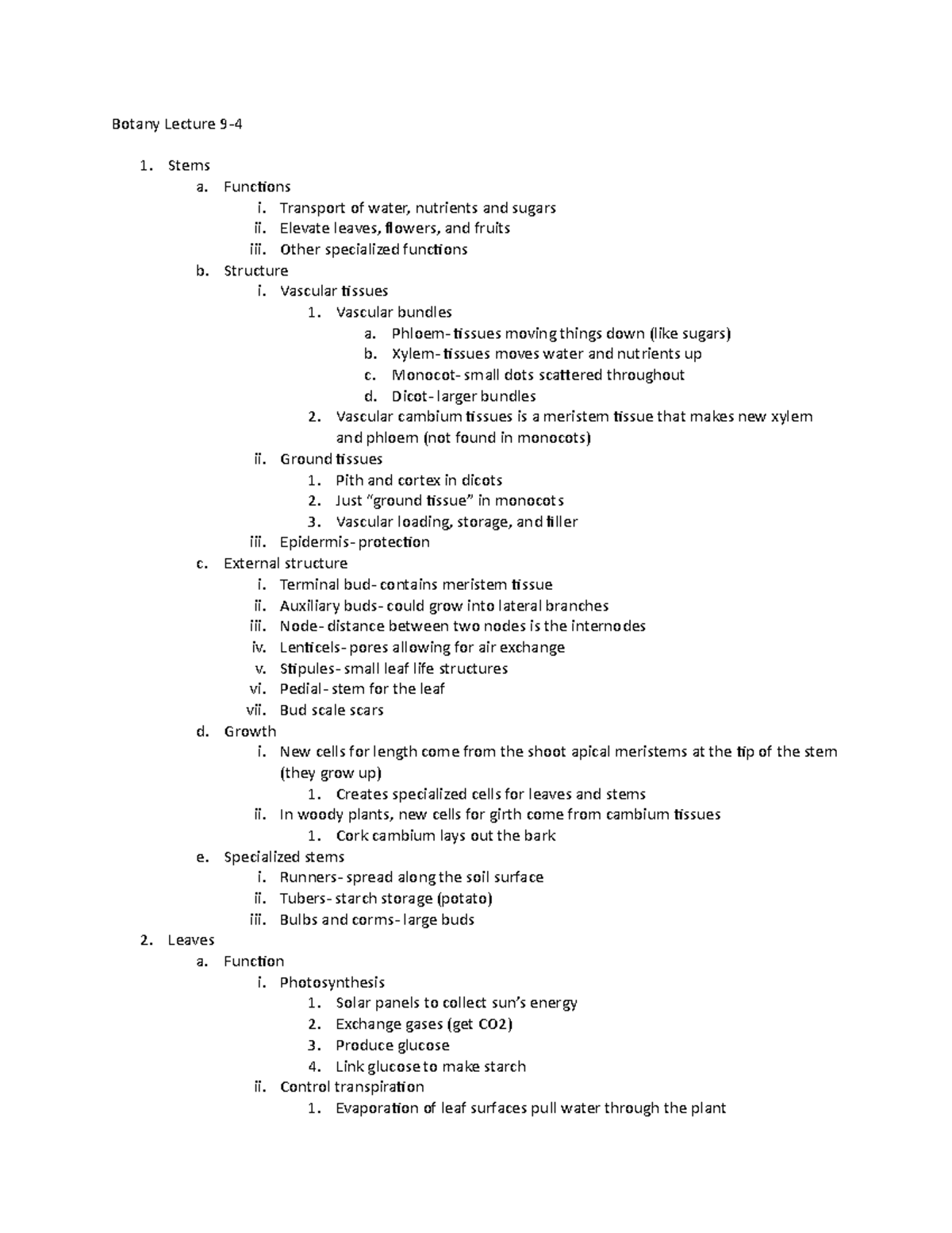 Botany Lecture 9-3 - Botany Lecture 9-4 1. Stems a. Functions i ...