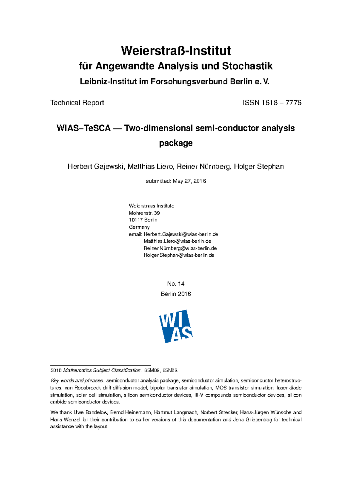 Wias technicalreports 14 - Weierstraß-Institut für Angewandte Analysis und Stochastik - Studocu