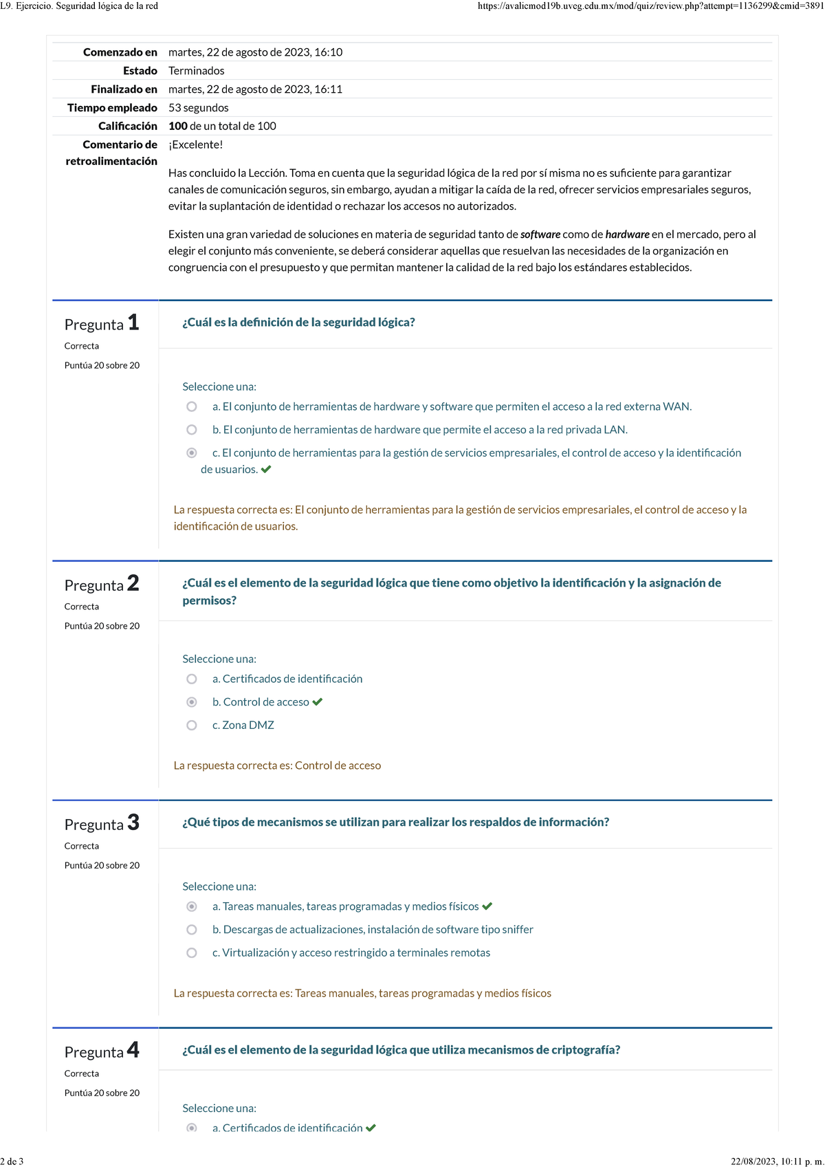 L9. Ejercicio. Seguridad lógica de la red - Pregunta 1 Correcta Puntúa 20 sobre 20 Pregunta 2 ...