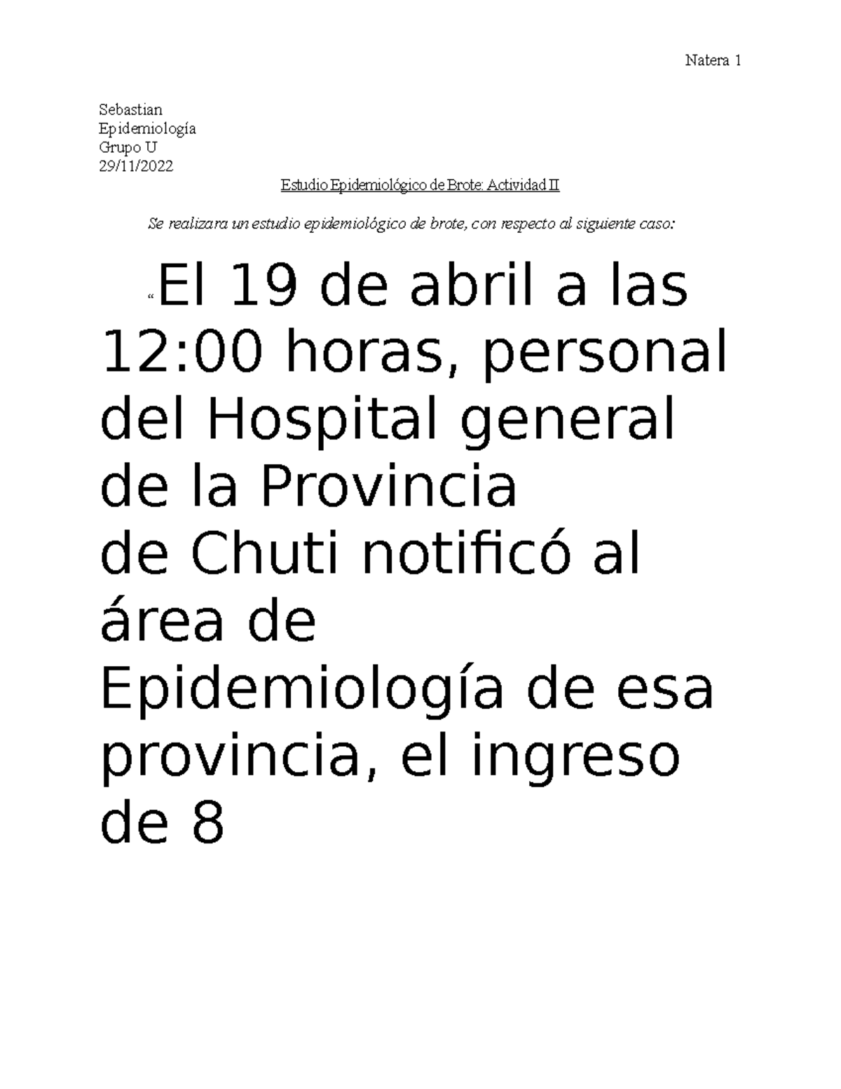 Estudio de brote - SebastianEpidemiología Grupo U29/11/ Estudio ...