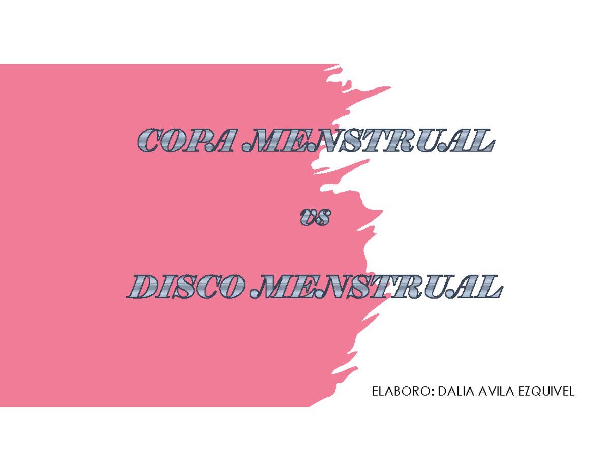 Copa vs disco menstrual - ELABORO: DALIA AVILA EZQUIVEL Copa Recipiente ...