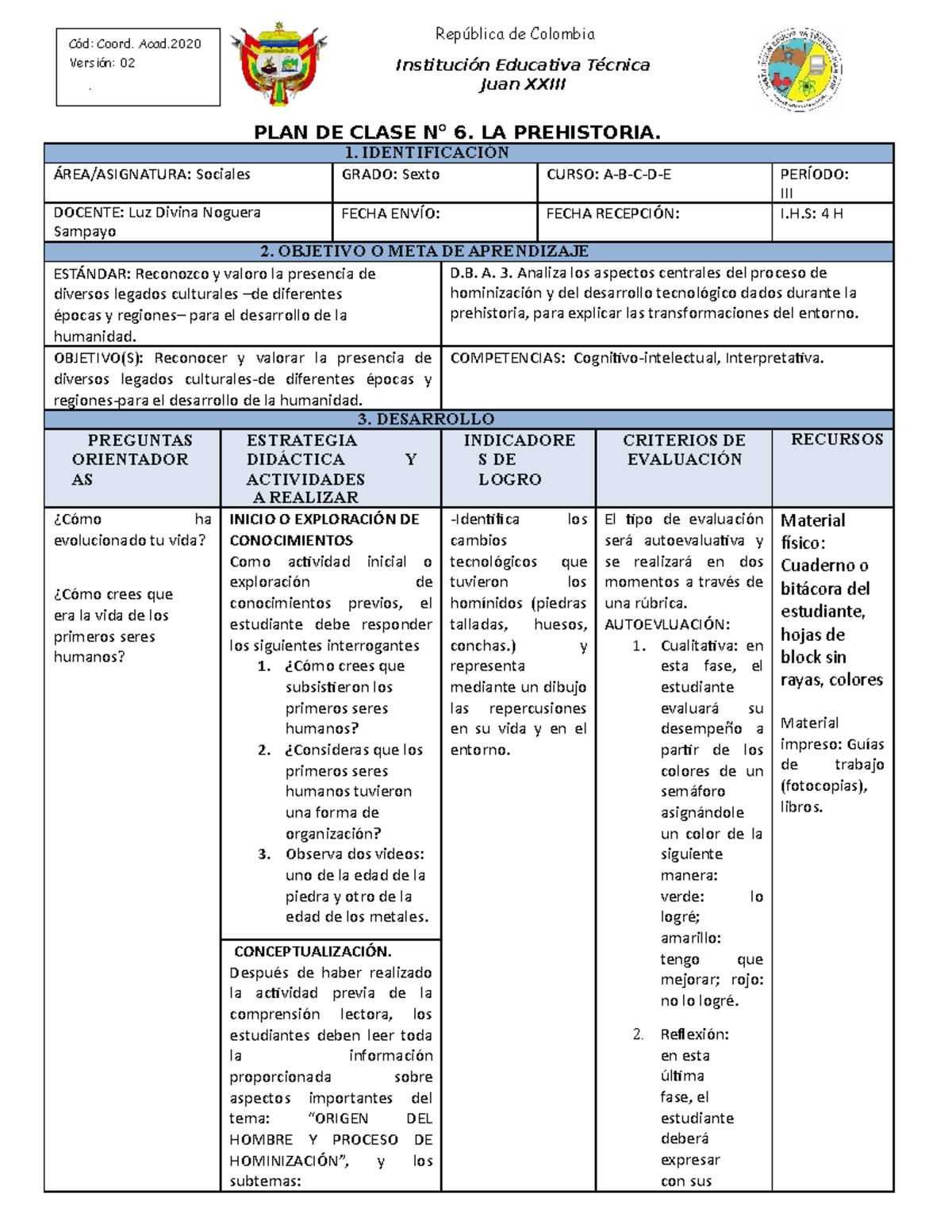 Plan de clase Guía Nº6 2022 - PLAN DE CLASE N° 6. LA PREHISTORIA. 1 ...