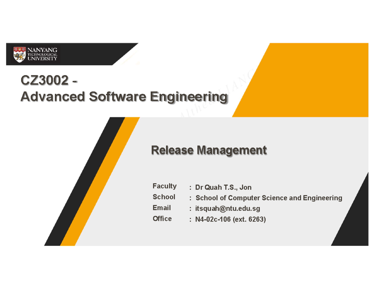 11 Release Management - Release Management CZ3002 - Advanced Software ...