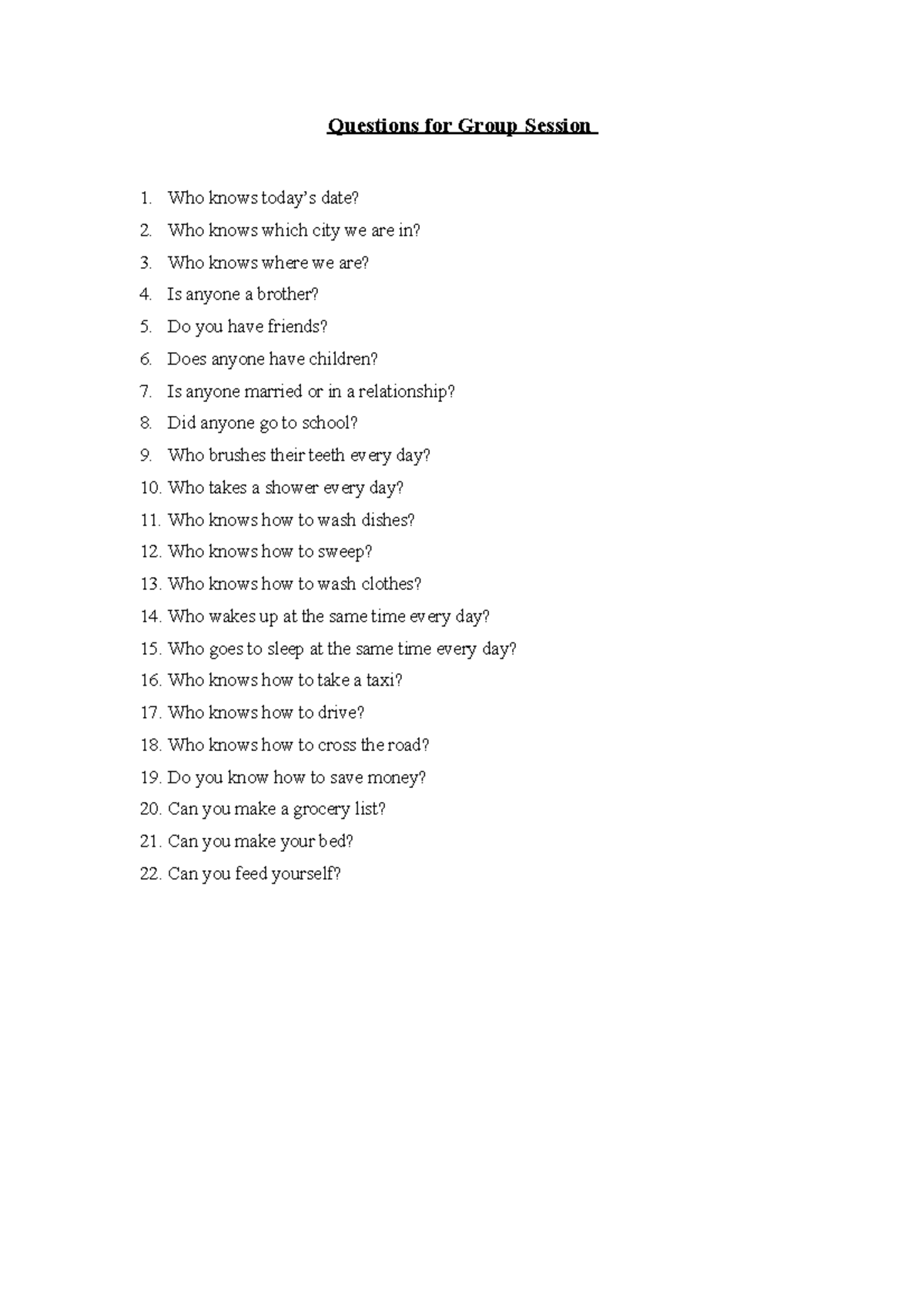 Questions for group session - Questions for Group Session Who knows ...