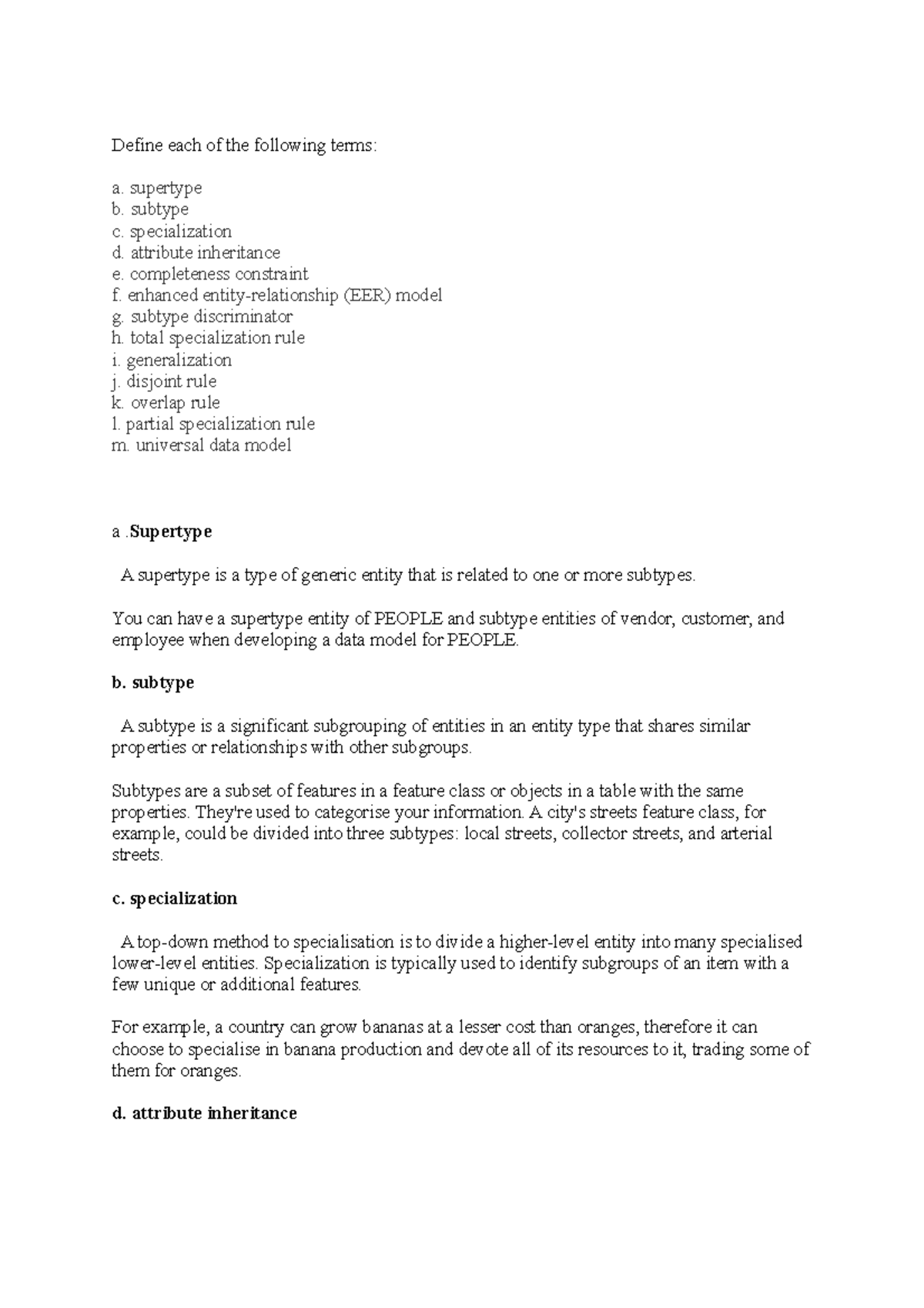 Define each of the following terms - supertype b. subtype c ...
