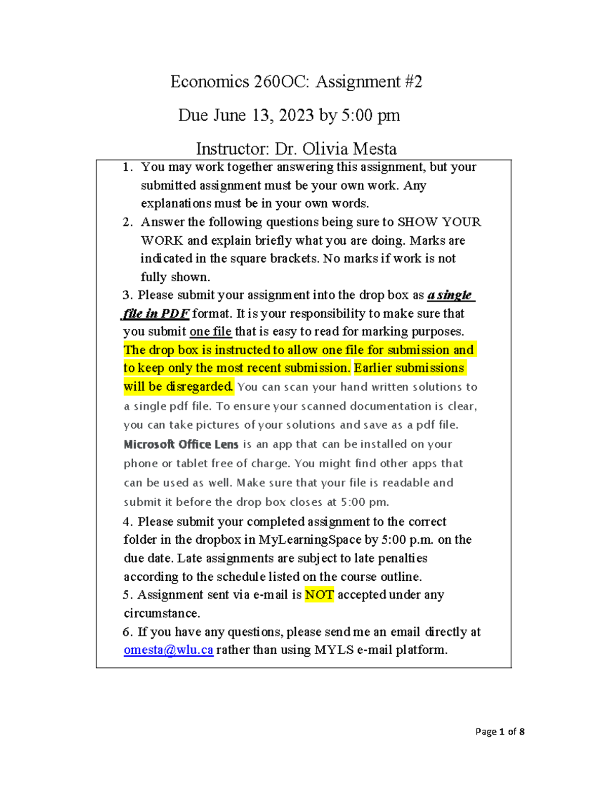 Assignment 2 Sp2023Mesta - Economics 260OC: Assignment Due June 13, 2023 by 5:00 pm Instructor ...