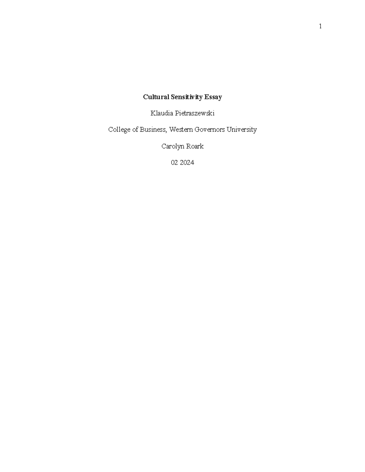 Klaudia P C716 Task1 - C716 Task 1 - 1 Cultural Sensitivity Essay ...