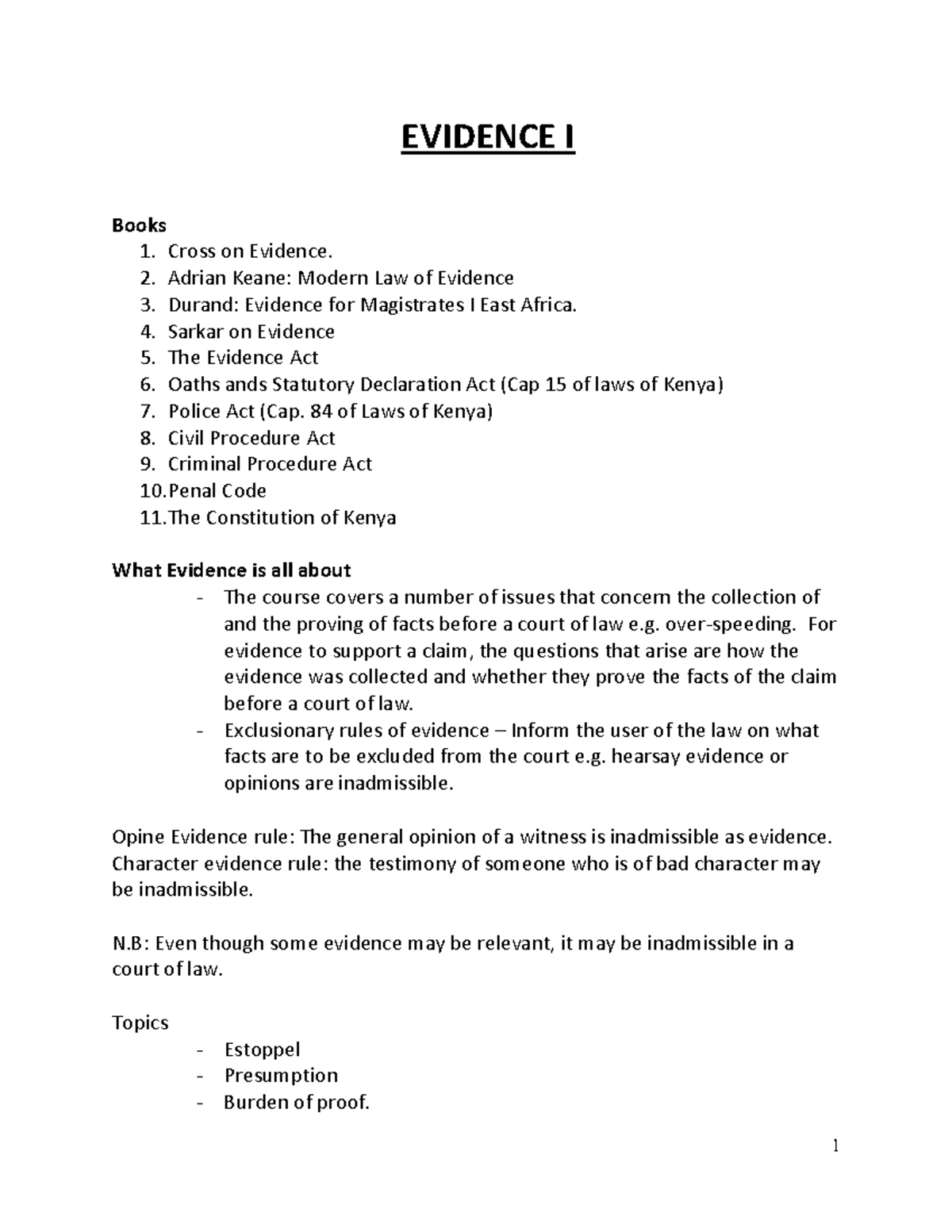Evidence Law Full - EVIDENCE I Books 1. Cross on Evidence. 2. Adrian ...