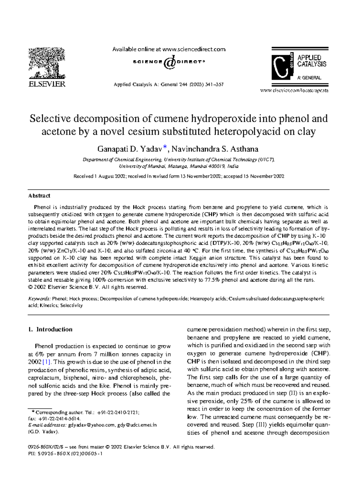 Selective decomposition of cumene hydroperoxide into phenol and acetone ...
