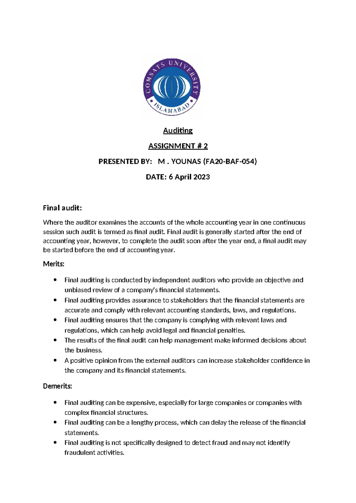 Auditing Assig 2 - Auditing ASSIGNMENT # 2 PRESENTED BY: M. YOUNAS (FA20-BAF-054) DATE: 6 April ...