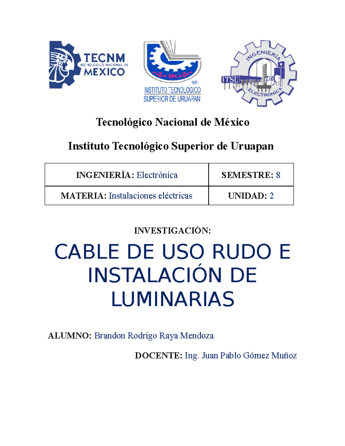 Cable DE USO RUDO E Instalación DE Luminarias - Tecnológico Nacional de ...