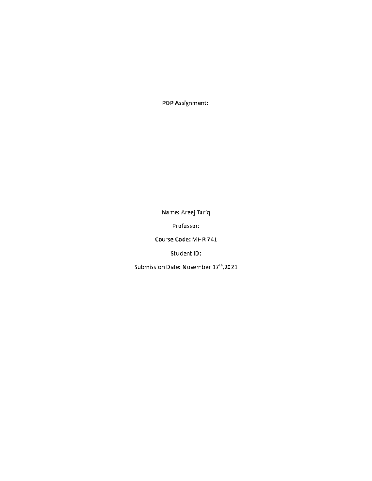 POP Assignment - work from school - POP Assignment: Name: Areej Tariq Professor: Course Code ...