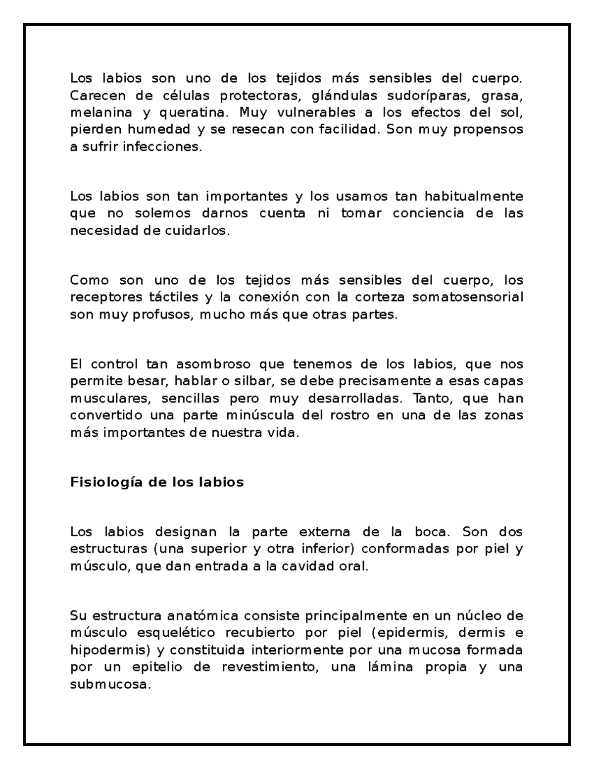 Anatomia DE LOS Labios - ASDFGHJ - Los labios son uno de los tejidos ...