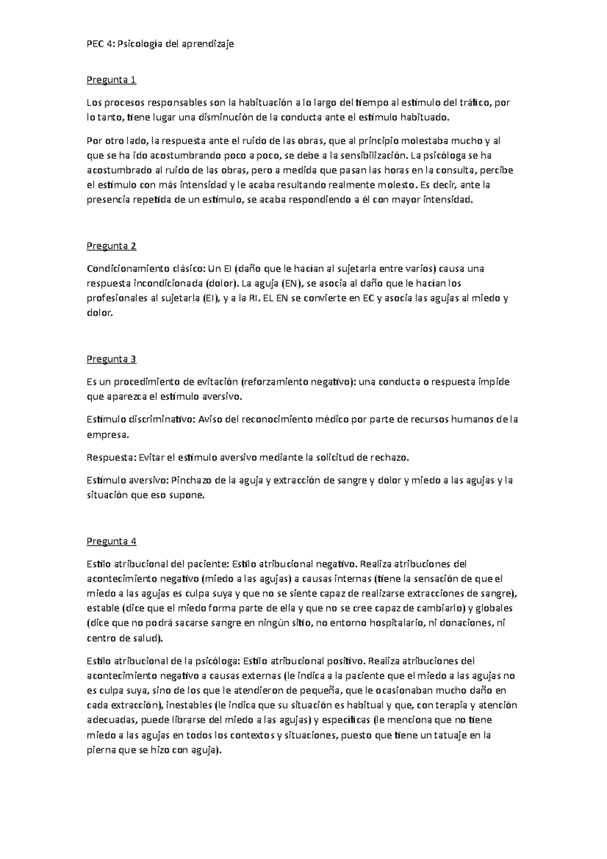Pec 4 Psicología del aprendizaje Nota B - PEC 4: Psicología del aprendizaje Pregunta 1 Los ...