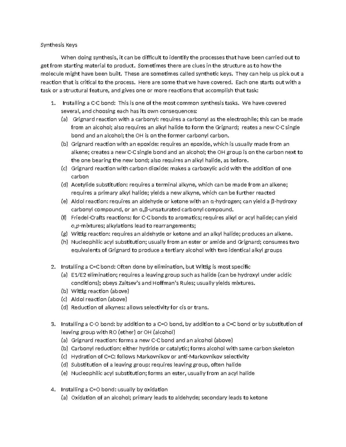 Synthesis Keys - Orgo II - Synthesis Keys When doing synthesis, it can ...