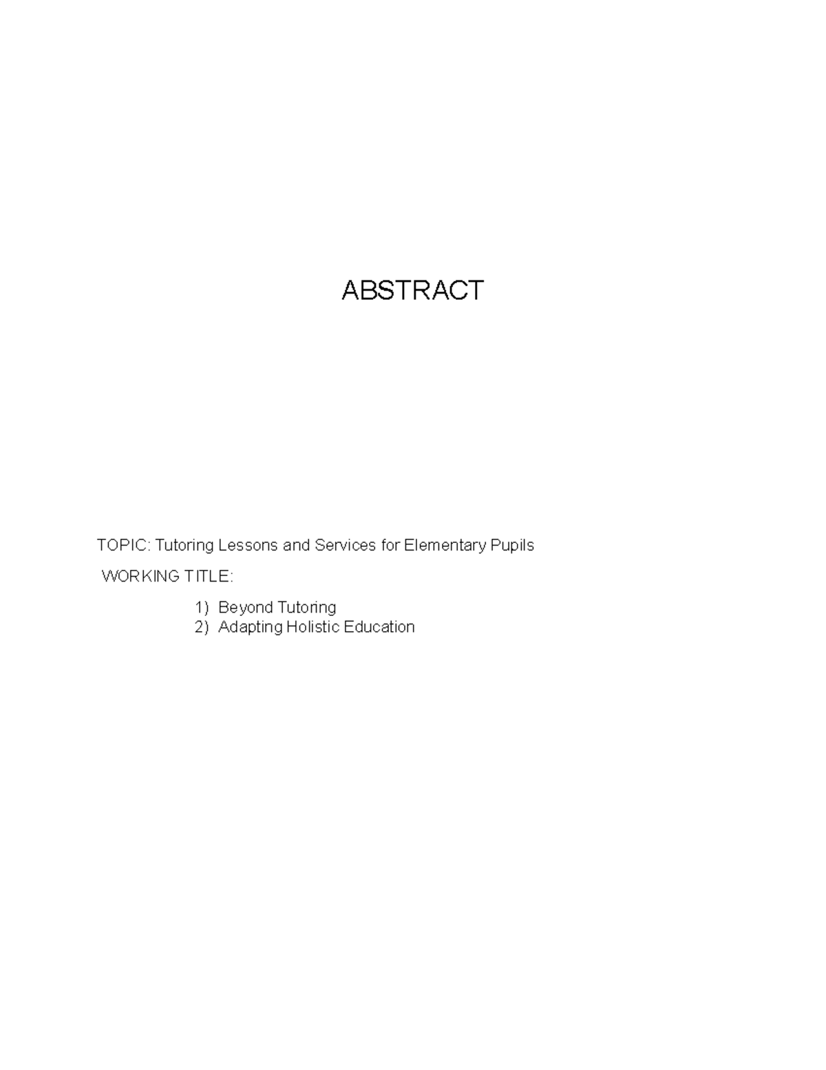 Abstract - These are paper works done by the student during senior high ...