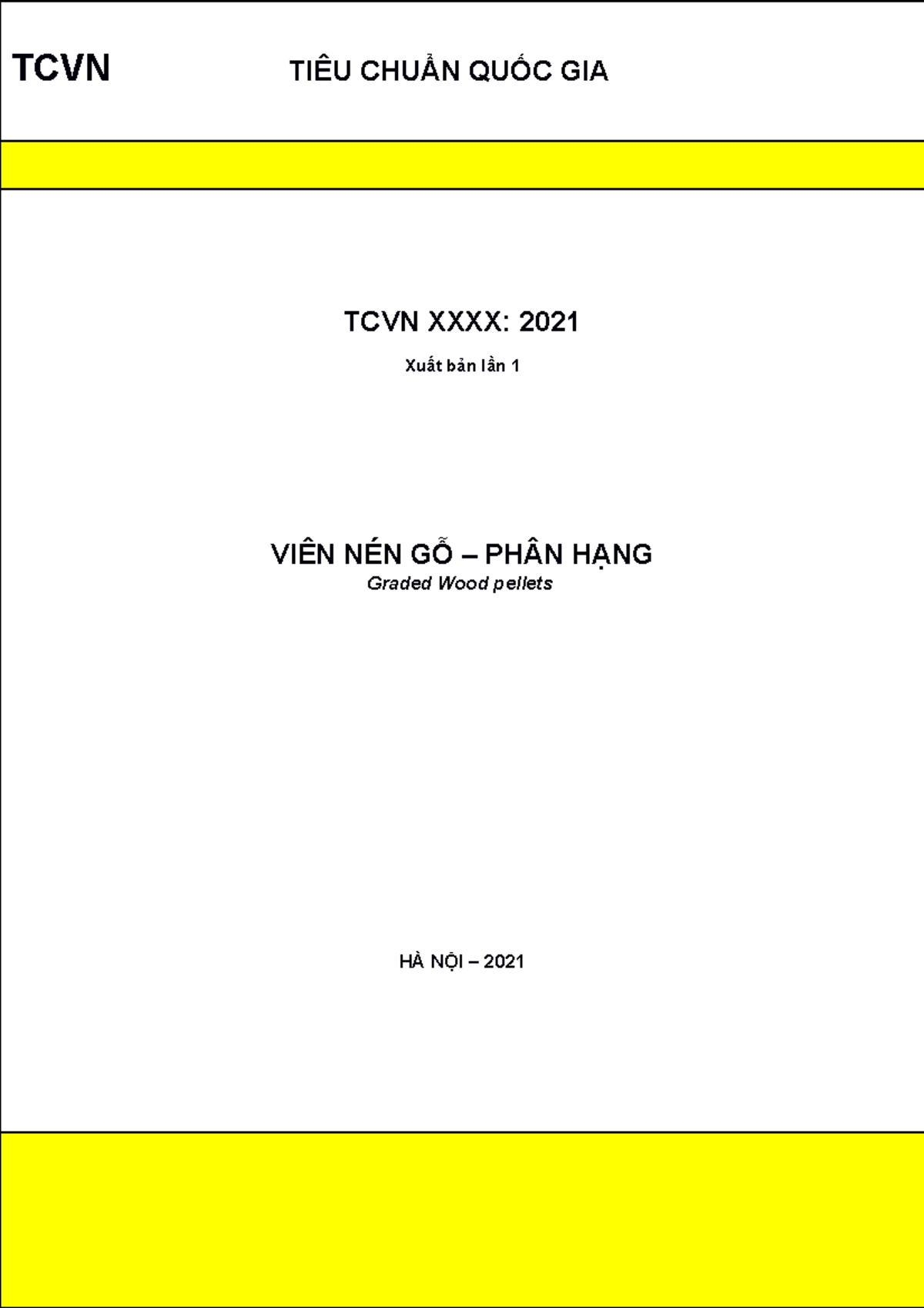 DT TCVN Vien nen go PH - TEry - TCVN TIÊU CHUẨN QUỐC GIA TCVN XXXX: 2021 Xuất bản lần 1 VIÊN NÉN ...
