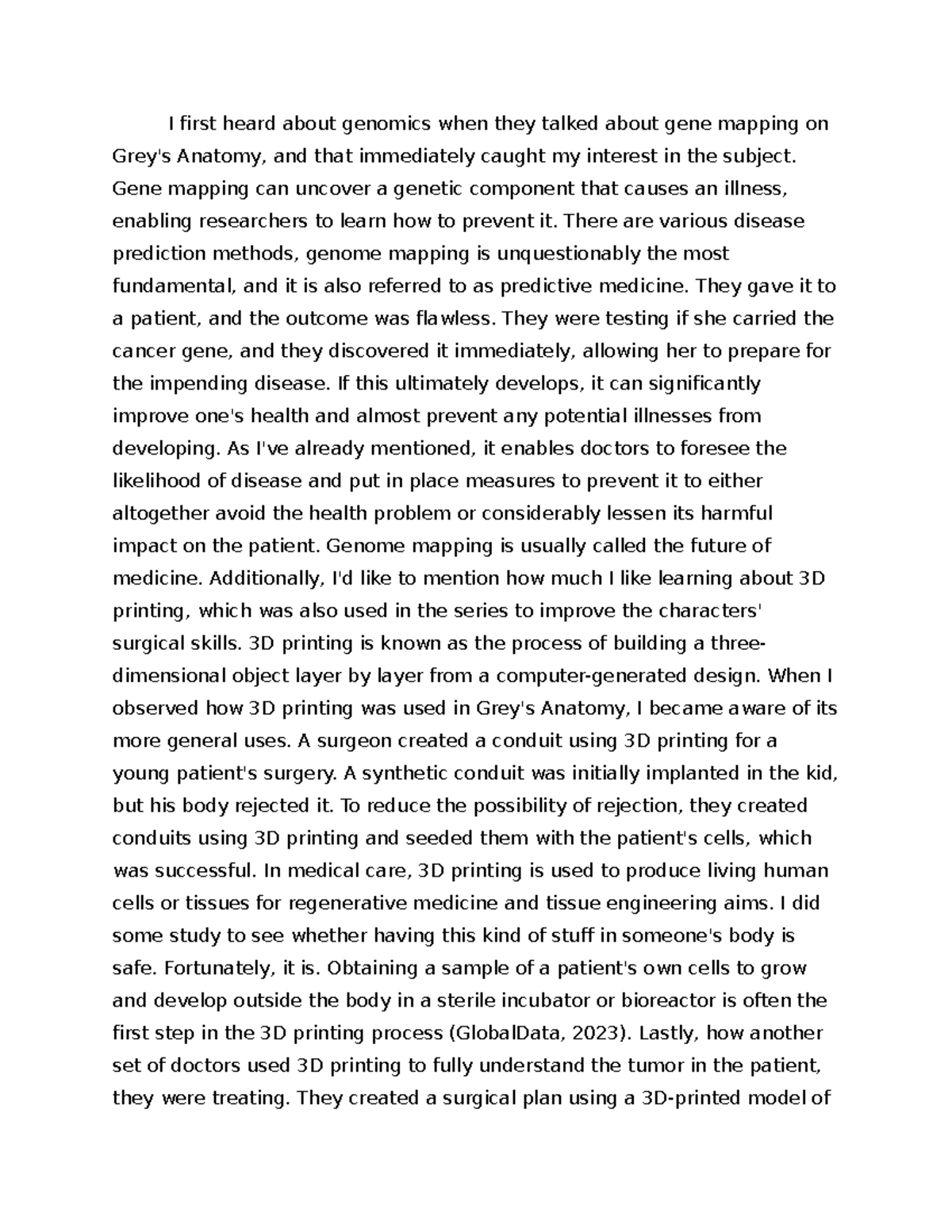 I first heard about genomics when they talked about gene mapping on ...