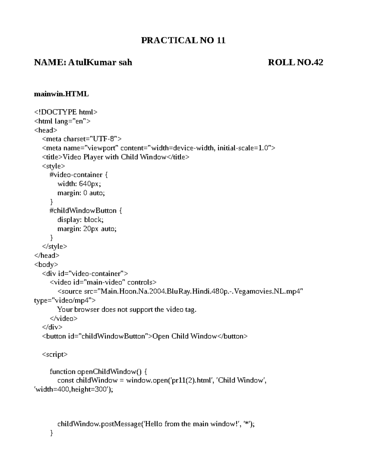 PR11 - PRACTICAL NO 11 NAME: AtulKumar sah ROLL NO. mainwin