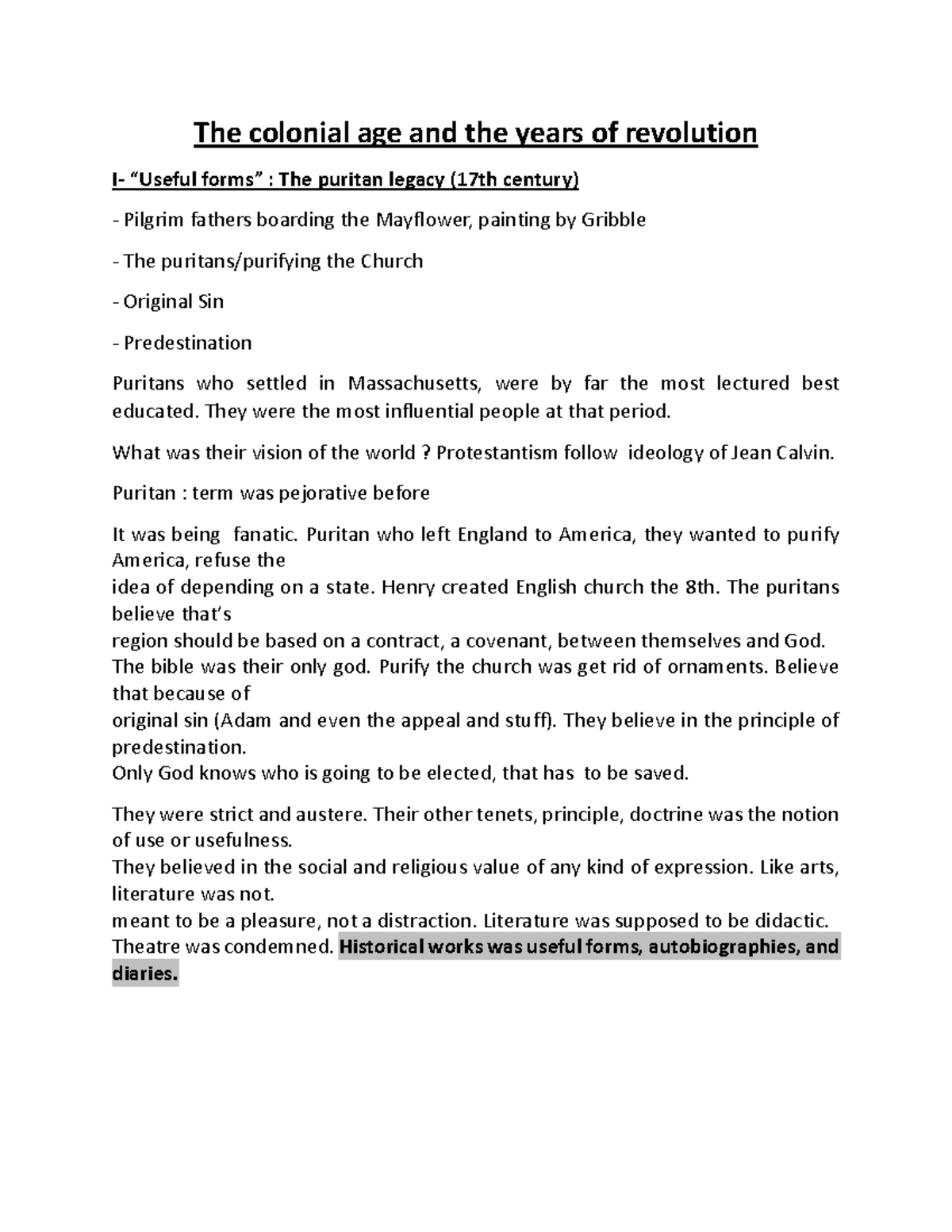 The colonial age and the years of revolution - They were the most ...