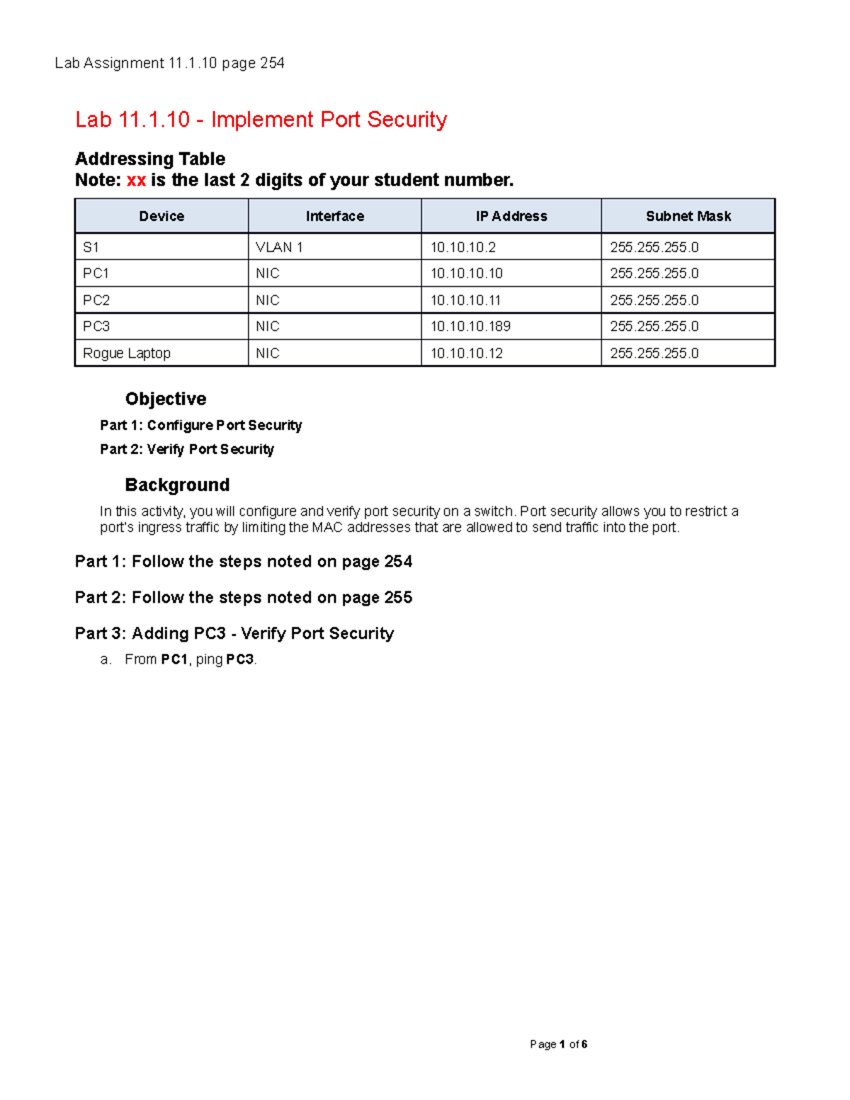 11.1.10 Packet Tracer - Implement Port Security Rev1 - Lab Assignment 11.1 page 254 Lab 11.1 ...