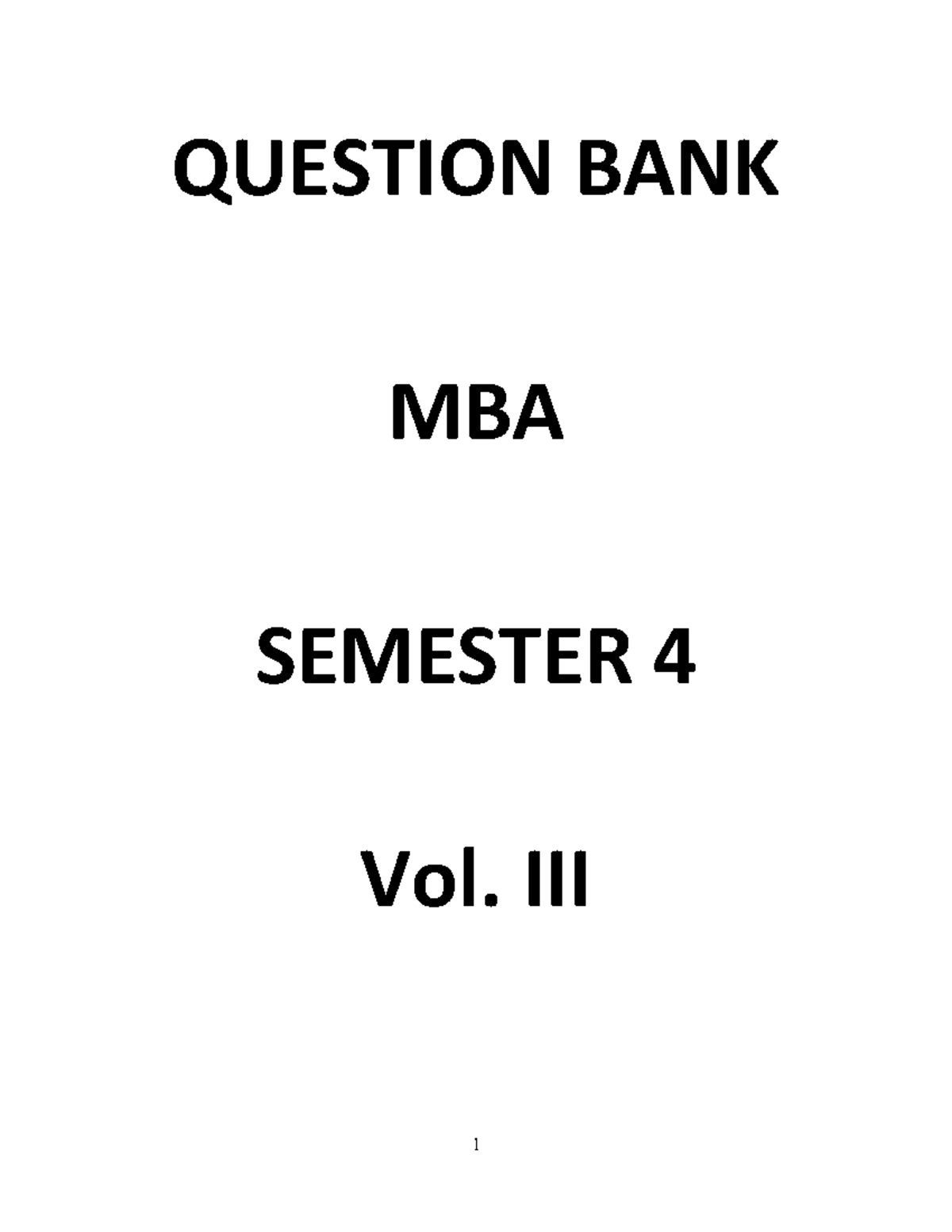 MBA Question and Answer Paper - QUESTION BANK MBA SEMESTER 4 Vol. III The Questions contained in ...