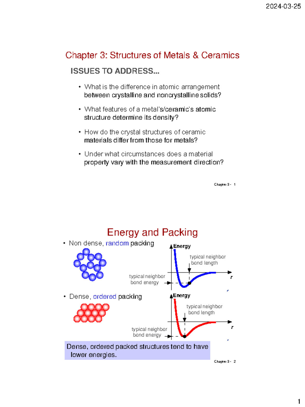 Ch03-Structures of Metals Ceramics 69 - Chapter 3 - 1 ISSUES TO ADDRESS... • What is the ...