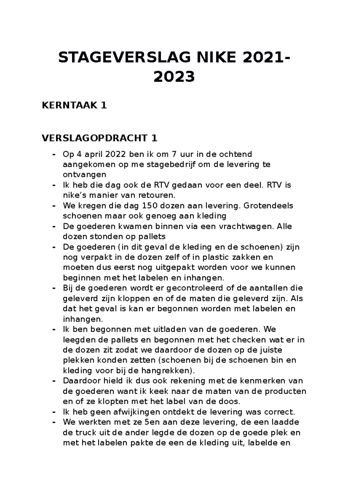 Stageverslag NIKE 2021 - STAGEVERSLAG NIKE 2021- 2023 KERNTAAK 1 ...