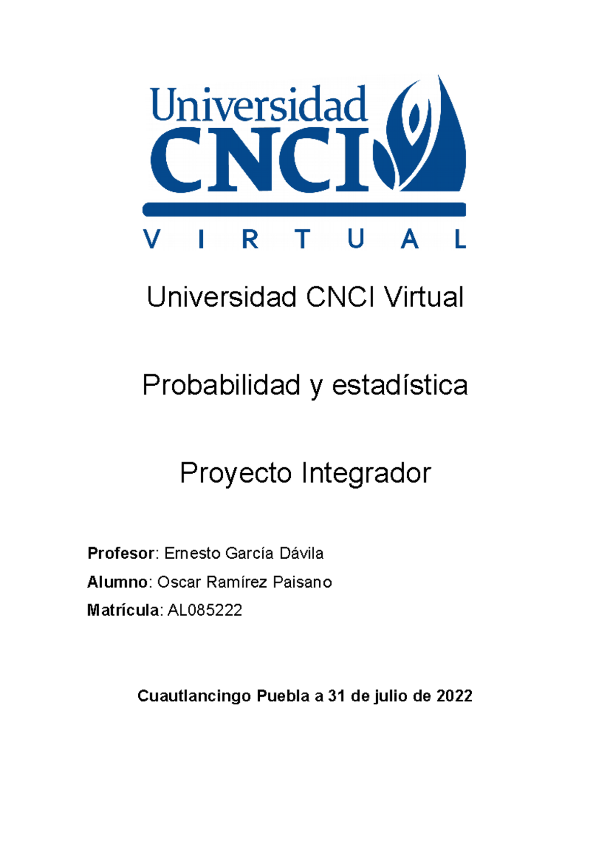 Universidad CNCI Virtual - Proyecto Integrador - Probabilidad y estadística - Universidad CNCI ...