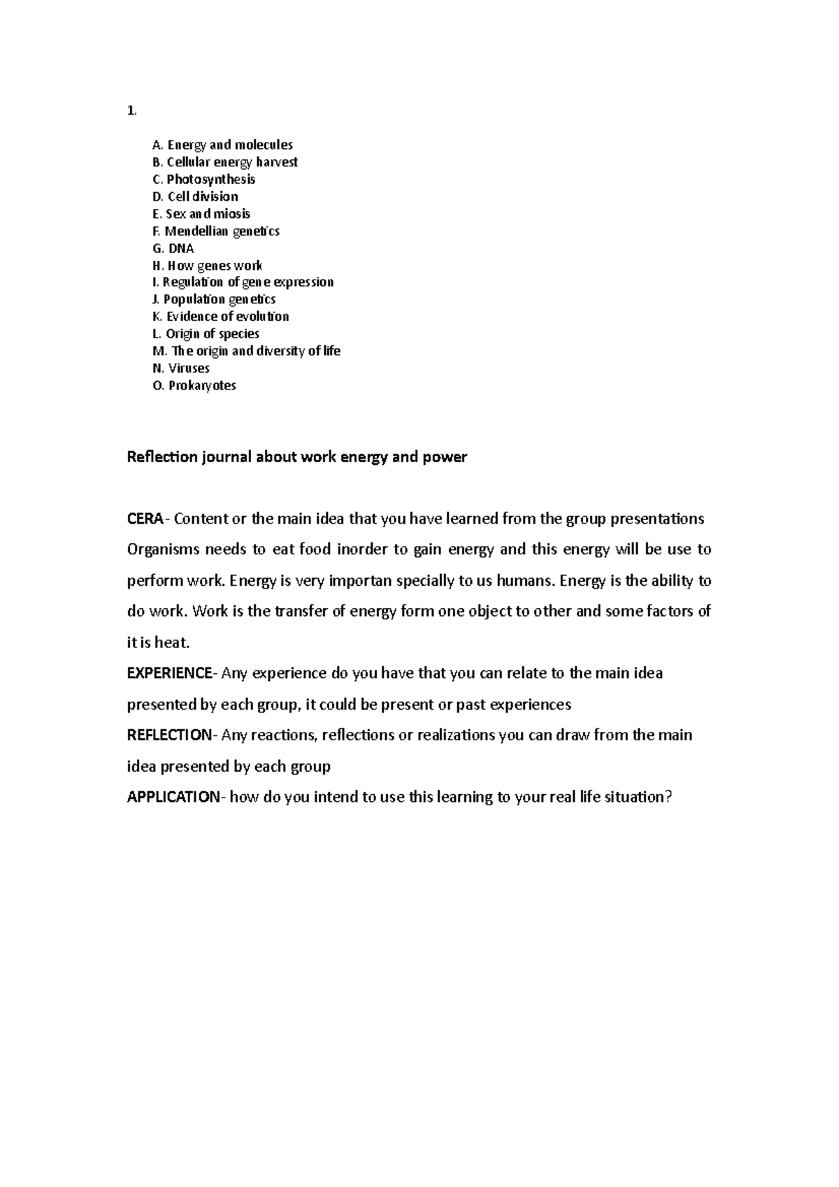 Bio exam - BIOLOGY EXAM - 1. A. Energy and molecules B. Cellular energy ...