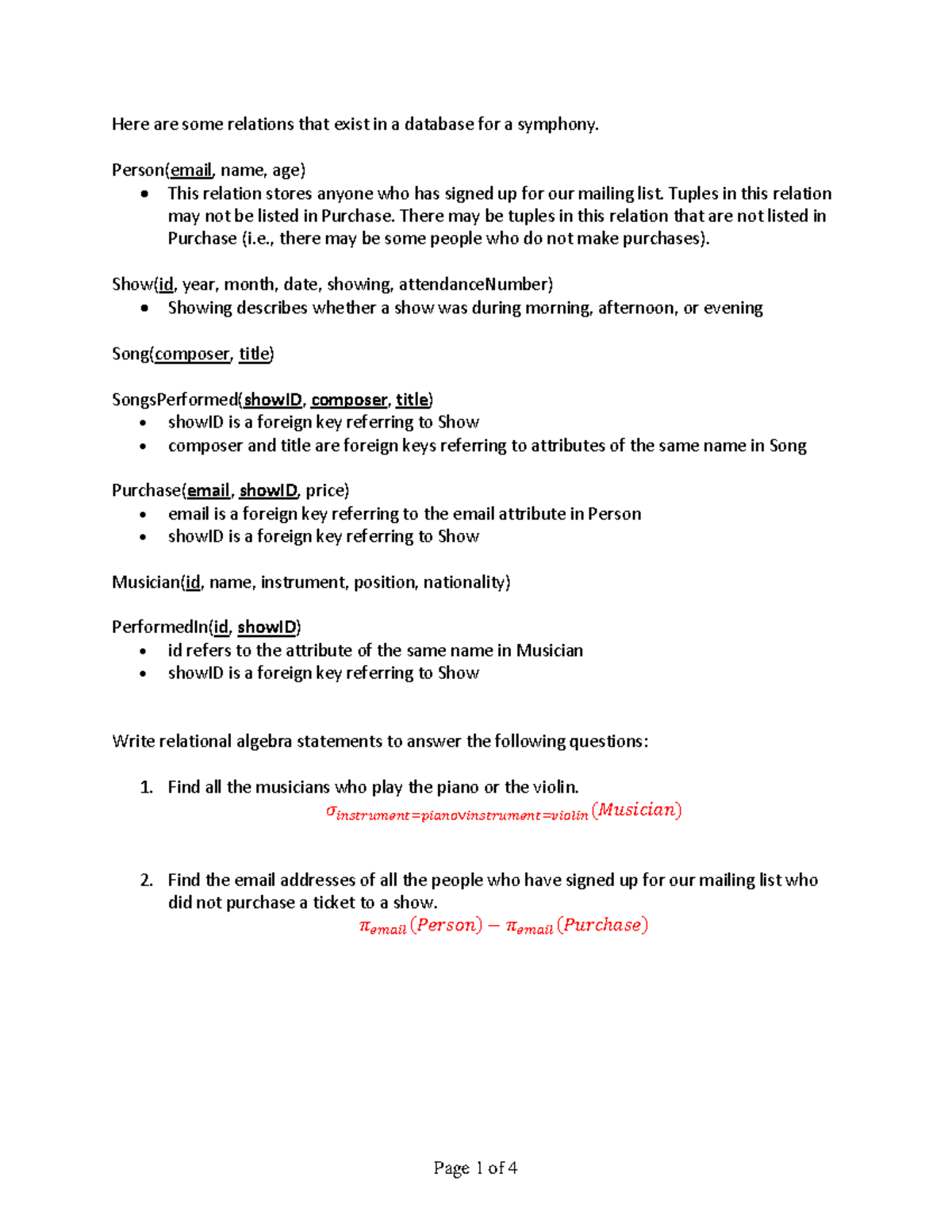Relational Algebra 1 Answers Here Are Some Relations That Exist In A Database For A Symphony