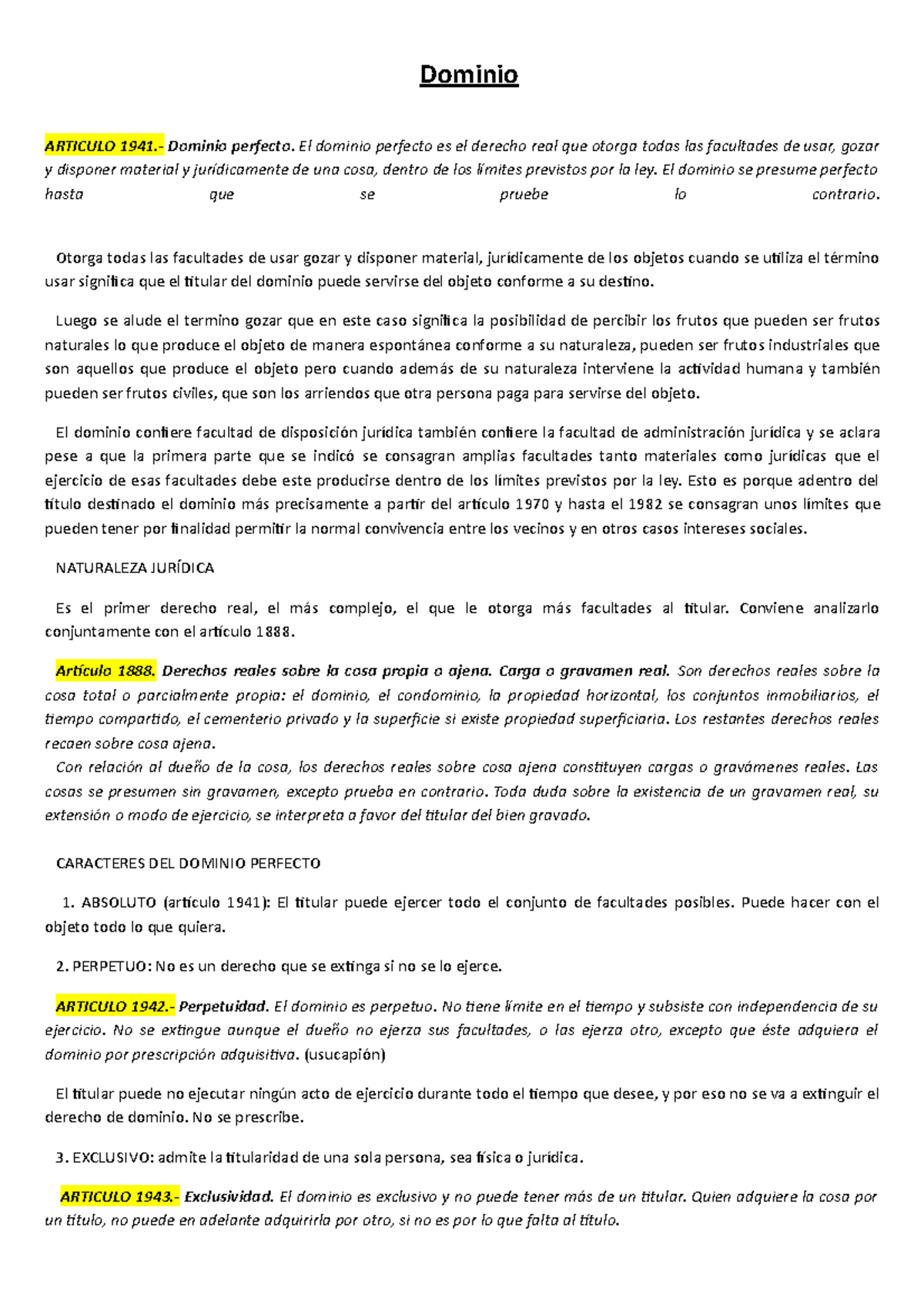 Dominio - Dominio ARTICULO 1941.- Dominio perfecto. El dominio perfecto ...