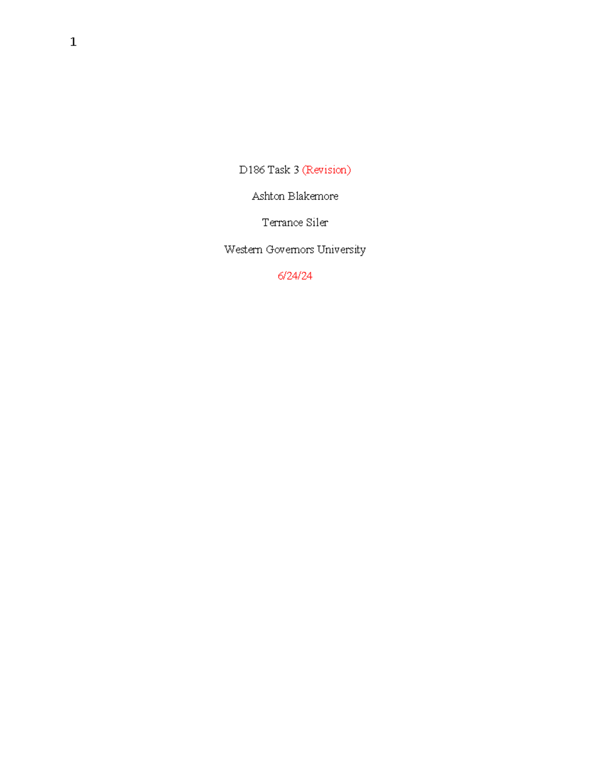 D186 Task 3 - D186 Task 3 (Revision) Ashton Blakemore Terrance Siler ...