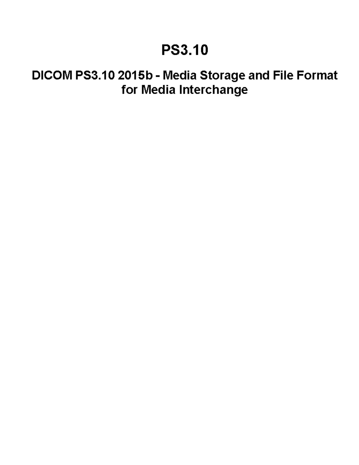 Dicom 2015 part10 - PS3. DICOM PS3 2015b - Media Storage and File ...