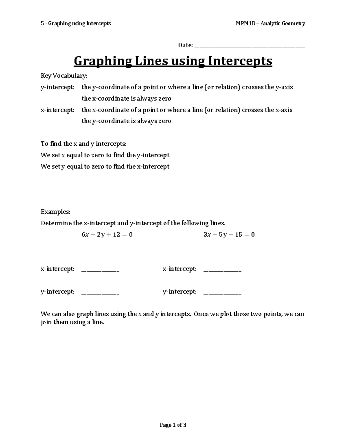 05 - Graphing using Intercepts - 6 − 2 + 12 = 0 3 − 5 − 15 = 0 x ...
