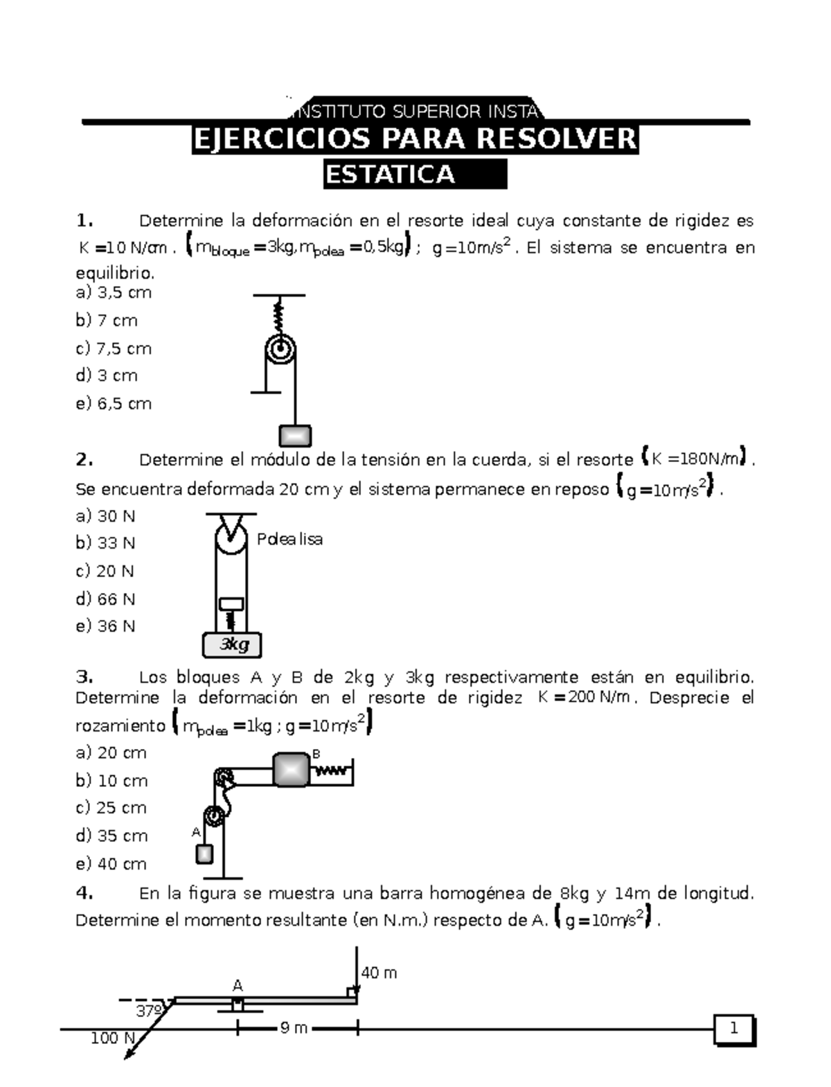 Final 07 19 Septiembre 2020, preguntas y respuestas - EJERCICIOS PARA RESOLVER ESTATICA 1 ...