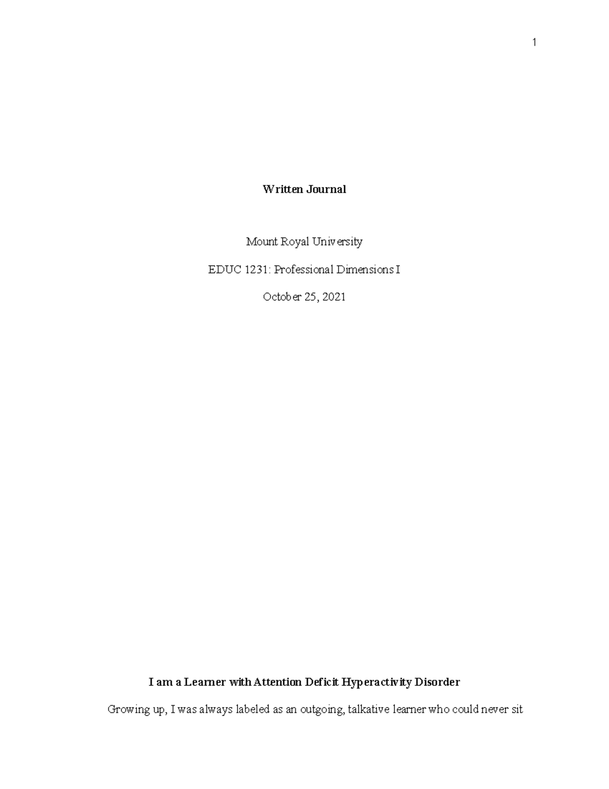 EDUC 1231 Written Journal - Written Journal Mount Royal University EDUC ...